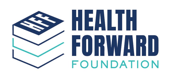 Empowering Progress in the Field of Medicine | Health Forward Foundation